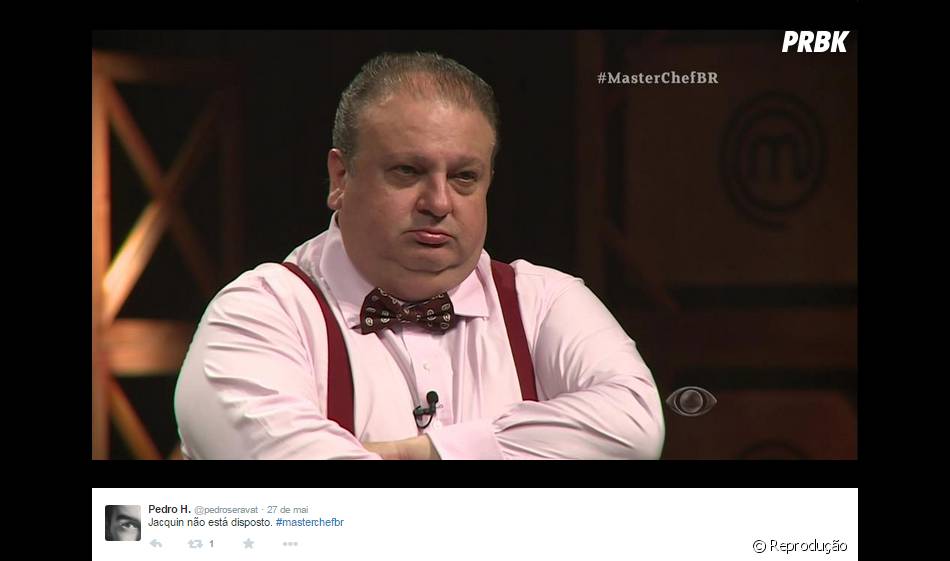 E essa cara de bravo em pleno MasterChef Brasil, chef Erick Jacquin ...